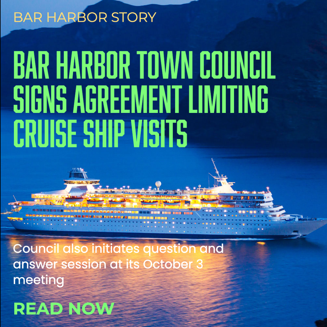 Bar Harbor Town Council Signs Agreement Limiting Cruise Ship Visits ...