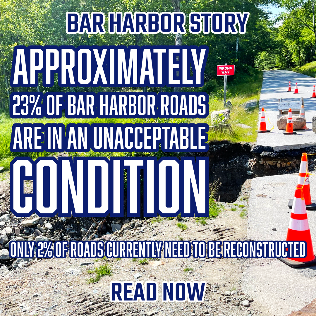 Approximately 23% of Bar Harbor Roads Are in an Unacceptable Condition ...