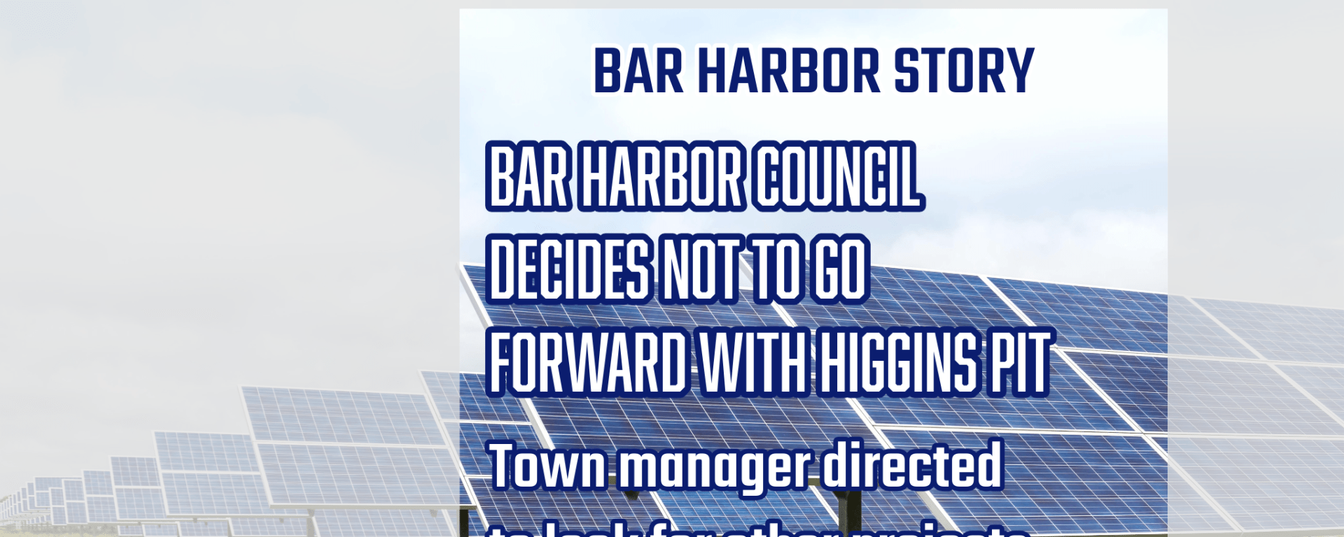 Bar Harbor Council Decides Not To Go Forward With Higgins Pit – Bar ...