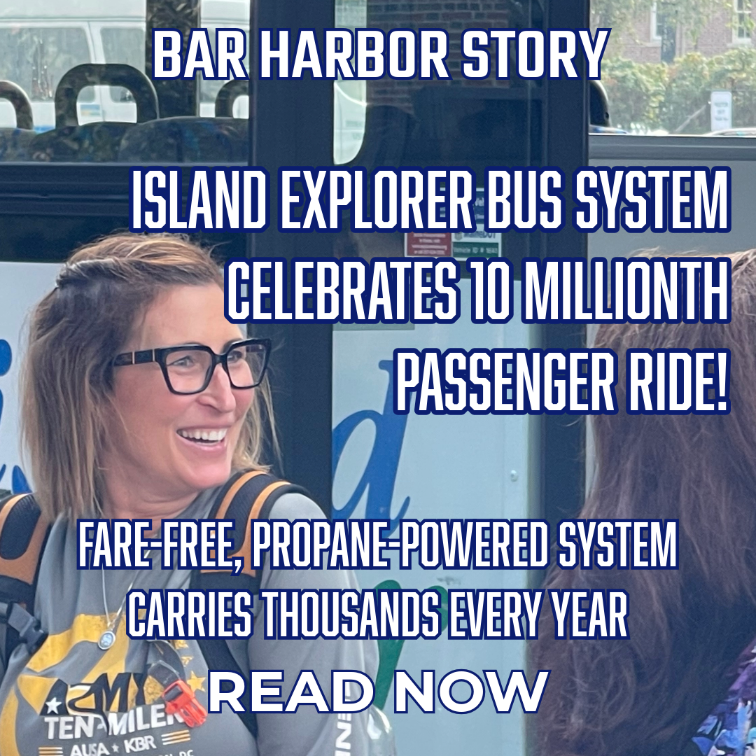 Island Explorer Bus System Celebrates 10 Millionth Passenger! – Bar ...