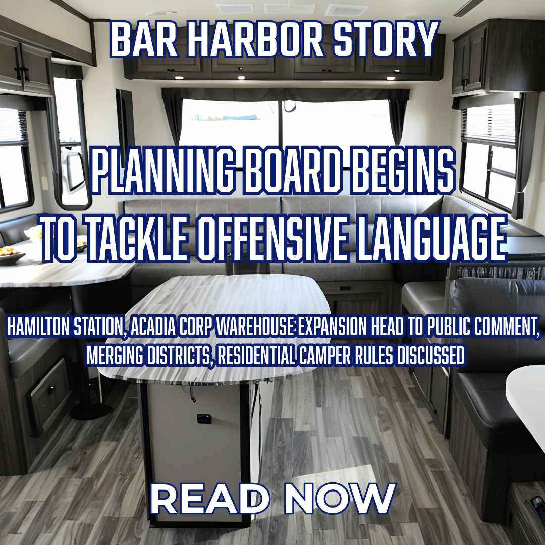 Planning Board Begins to Tackle Offensive Language – Bar Harbor Story