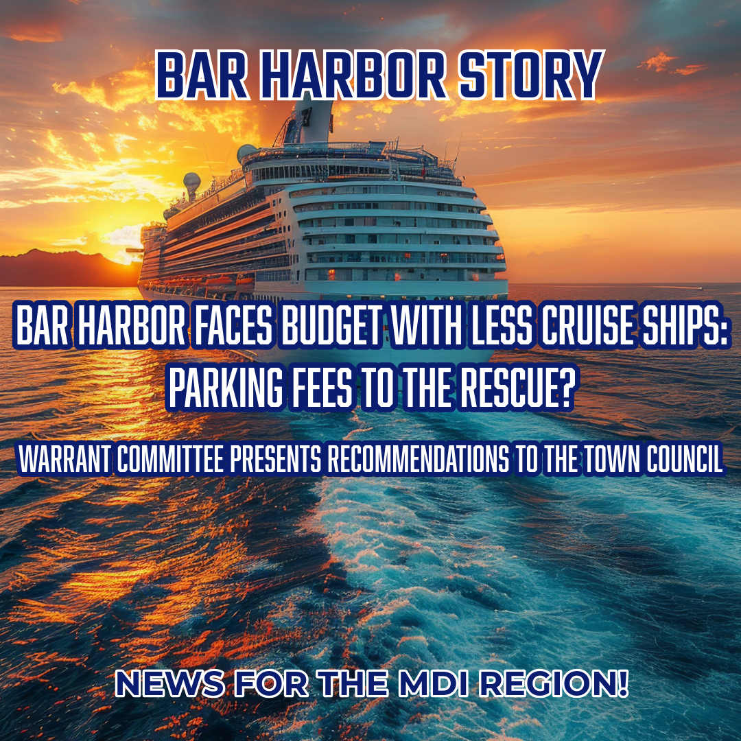 Bar Harbor Faces Budget With Less Cruise Ships: Parking Fees to the ...